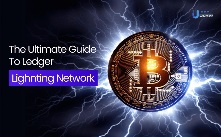 The Ultimate Guide To Ledger Lightning Network - Idea Usher