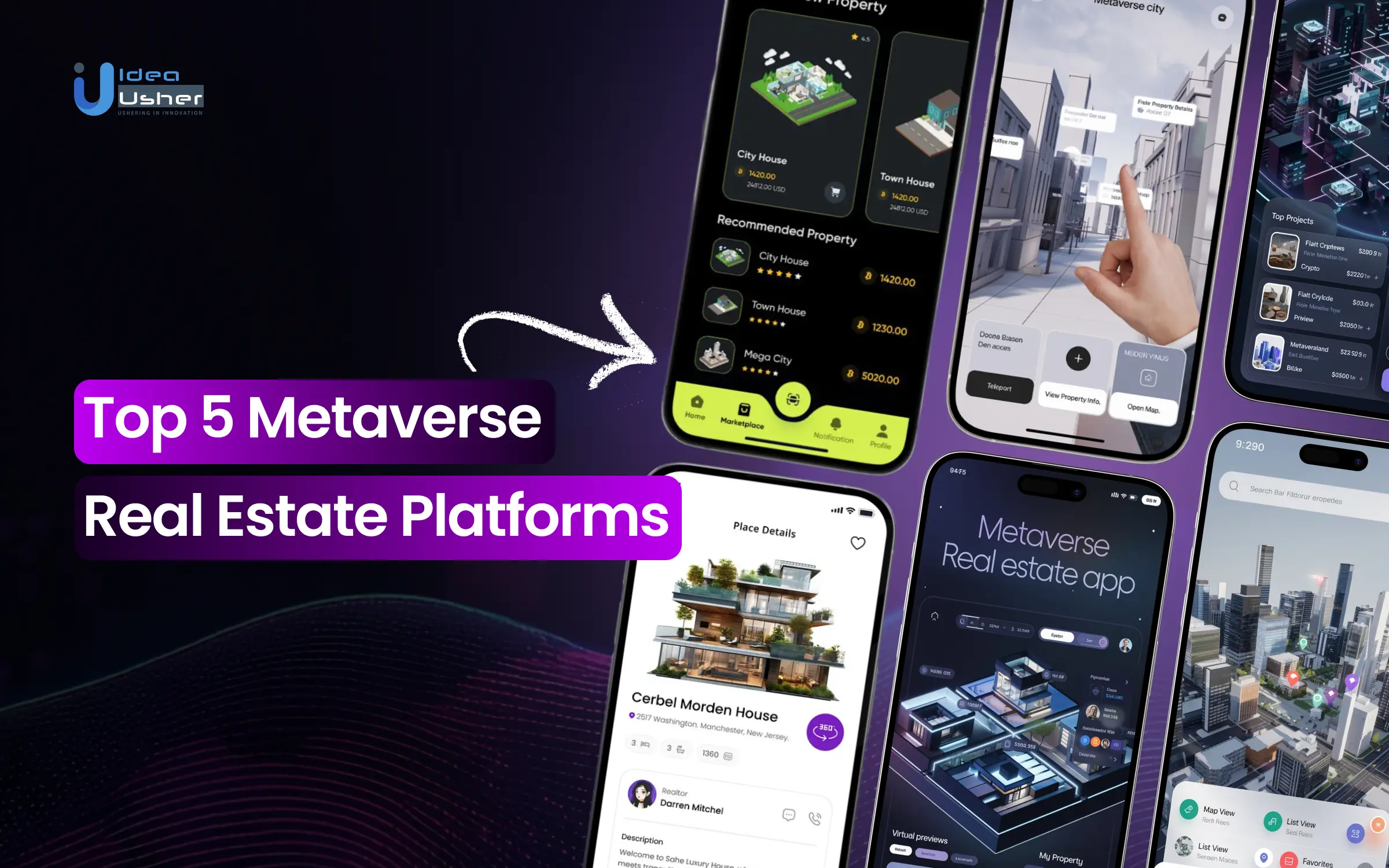 Top 5 Metaverse Real Estate Platforms - Idea Usher